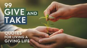 Give and Take Quotes for Living a Giving Life - Draw It Easy